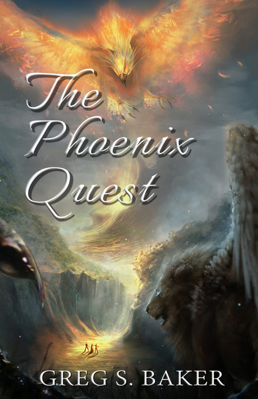 The Phoenix Quest – An Adventure Novel - Author Greg S. Baker